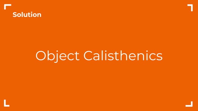 Object calisthenics