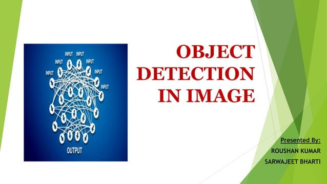 Object detection | PPTX | Artificial Intelligence | Technology & Computing