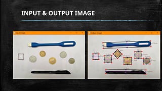 Measuring objects dimension from the uploaded photograph using openCv ...