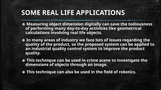 Measuring objects dimension from the uploaded photograph using openCv in Python | PPT