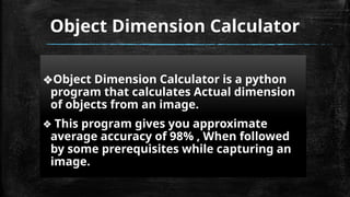 Measuring objects dimension from the uploaded photograph using openCv in Python | PPT