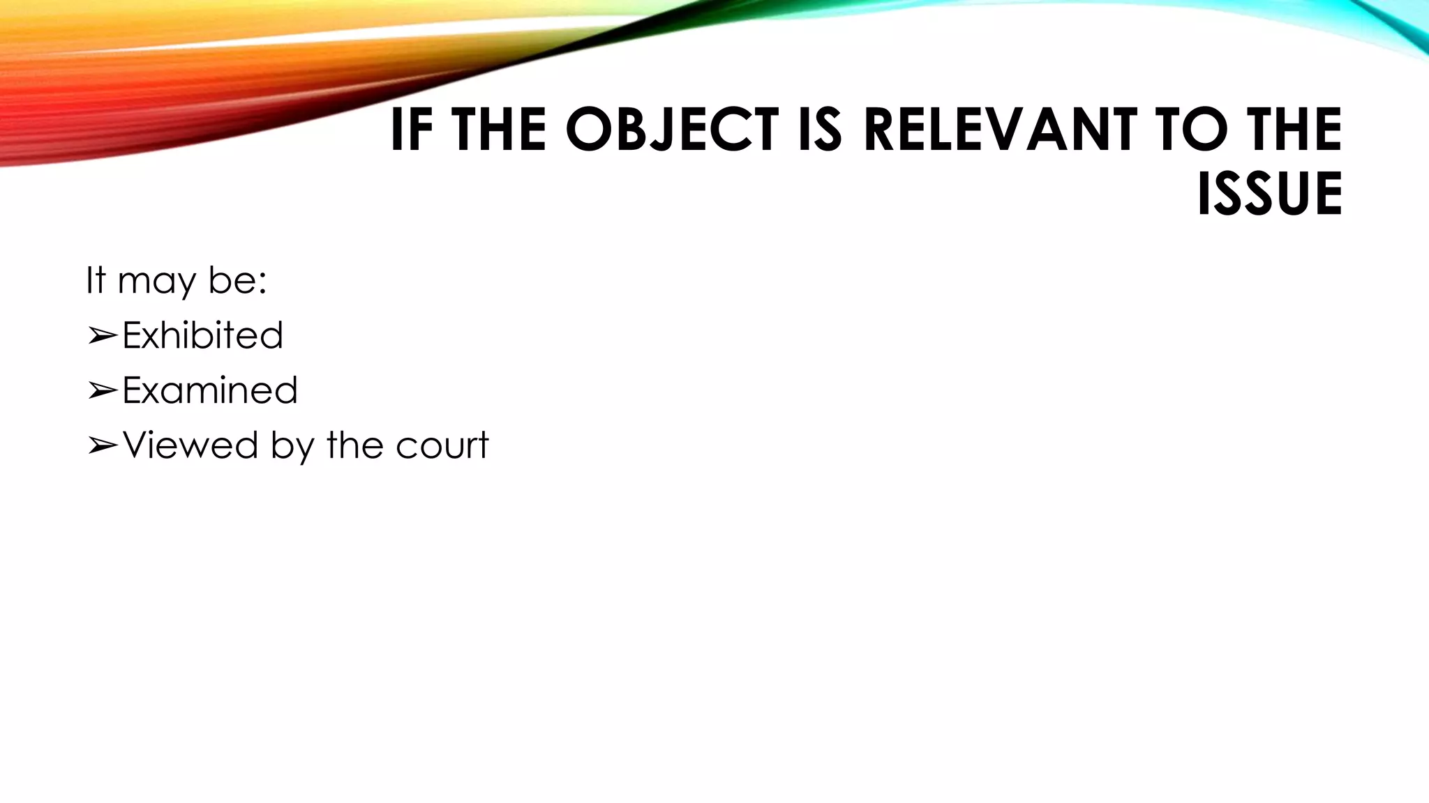 Object Evidence (Rule 130).pptx