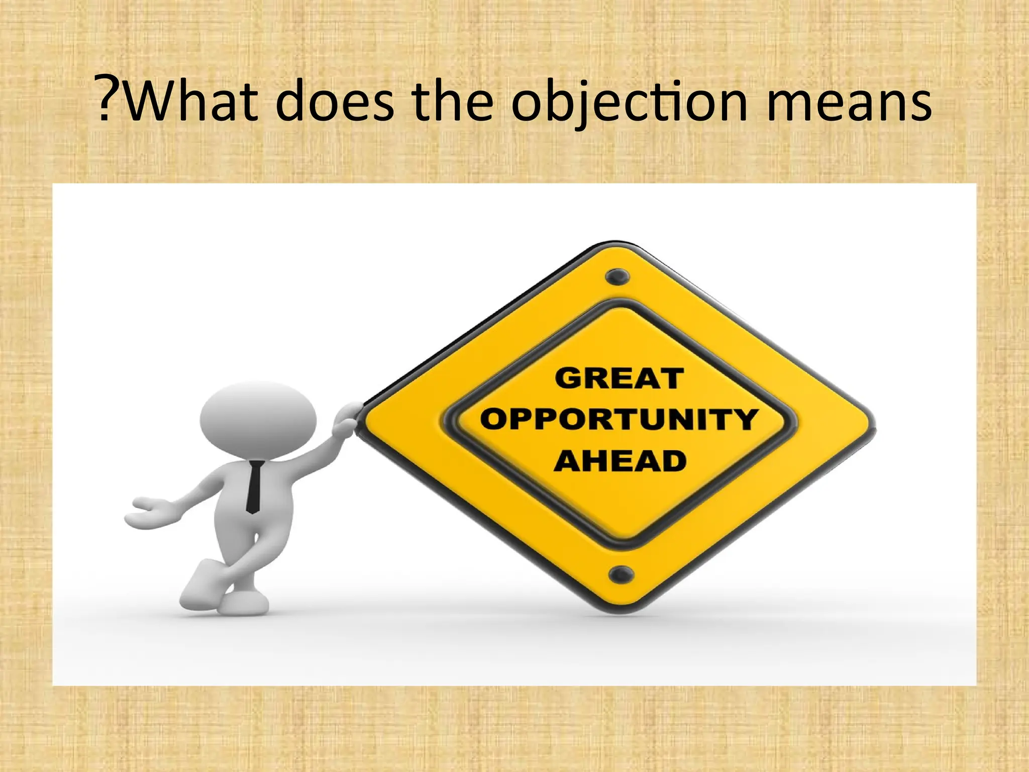 objection and how to handle your customer .pptx