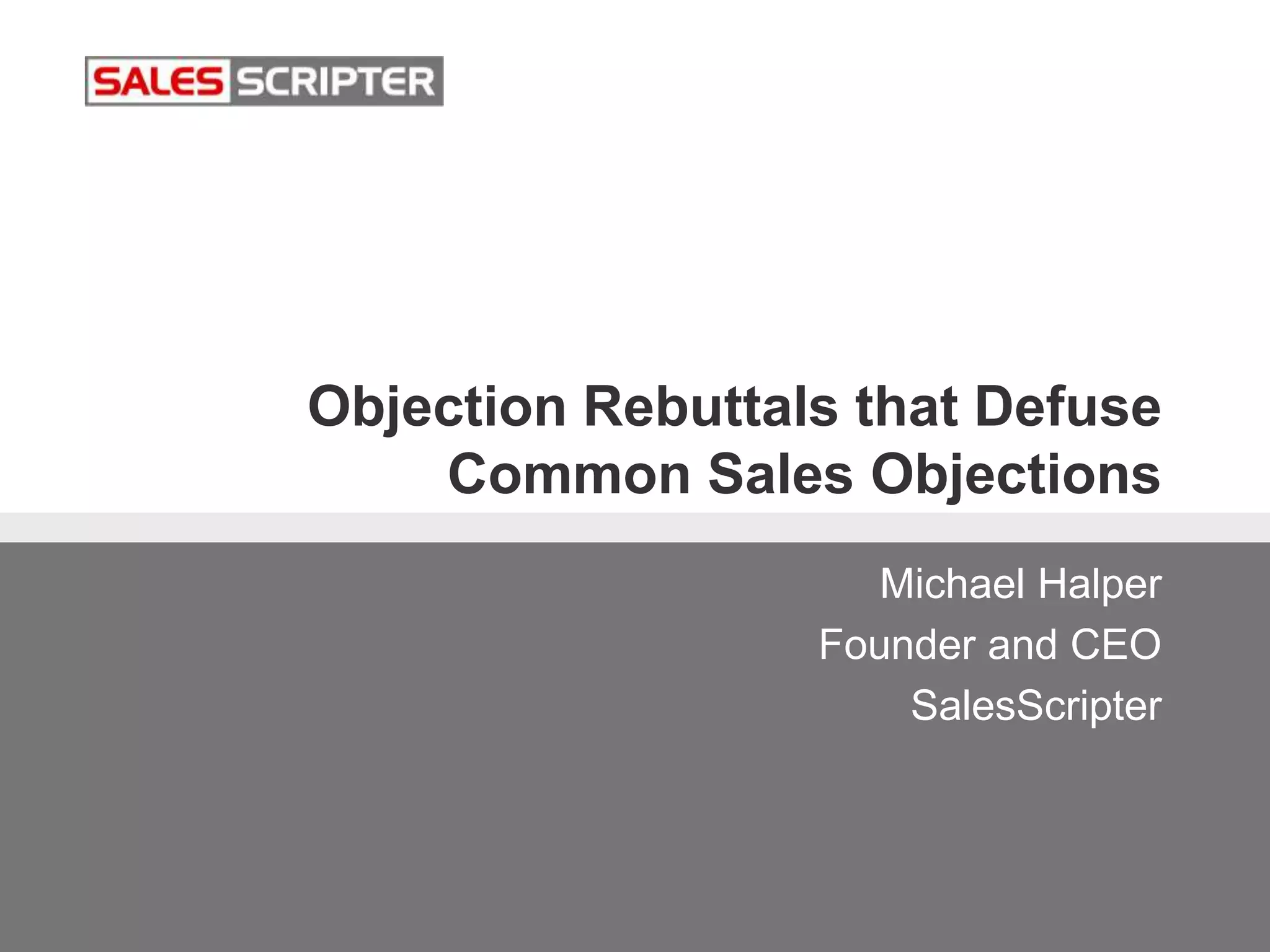 Objection Rebuttals that Defuse Common Sales Objections | PPT