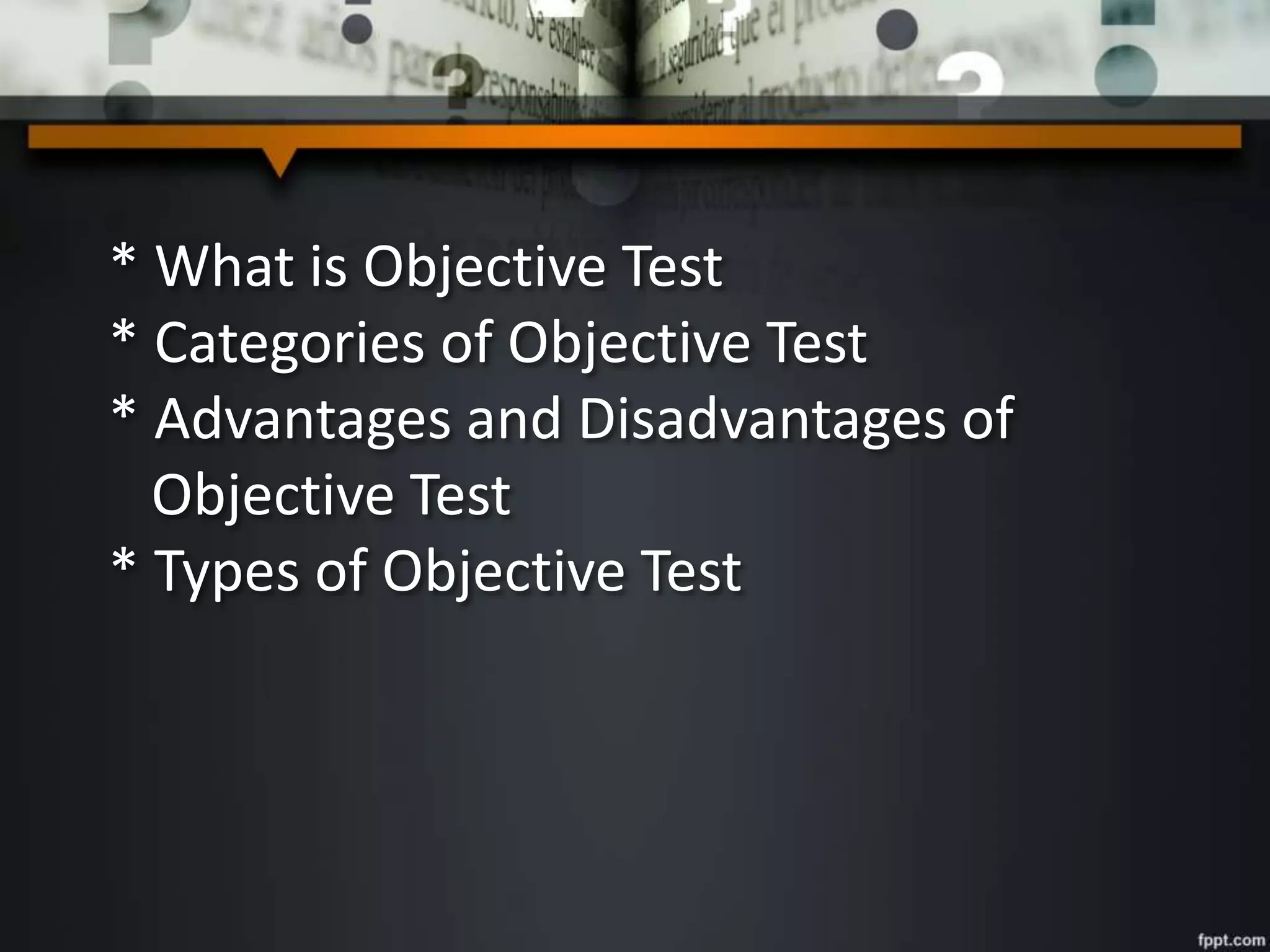 Objective Test Type Pptx