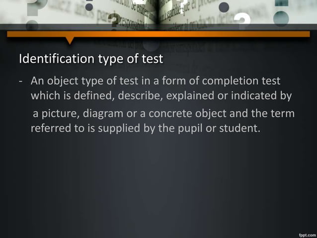 Objective Test Type | PPTX | Standardized Testing | Educational Assessment