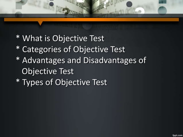 Objective Test Type | PPTX | Standardized Testing | Educational Assessment