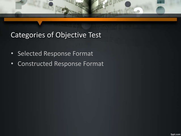 Objective Test Type Pptx