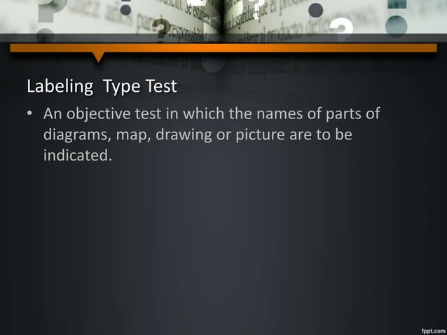 Objective Test Type | PPTX | Standardized Testing | Educational Assessment