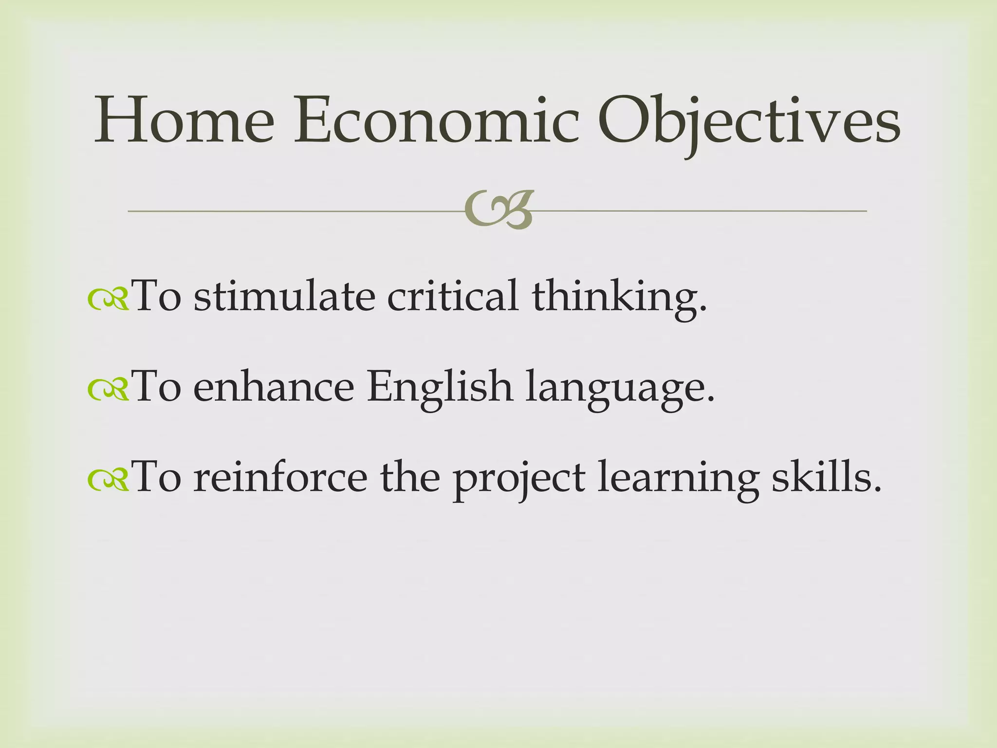 Objective-of-Home-Economics-in-Education.pptx