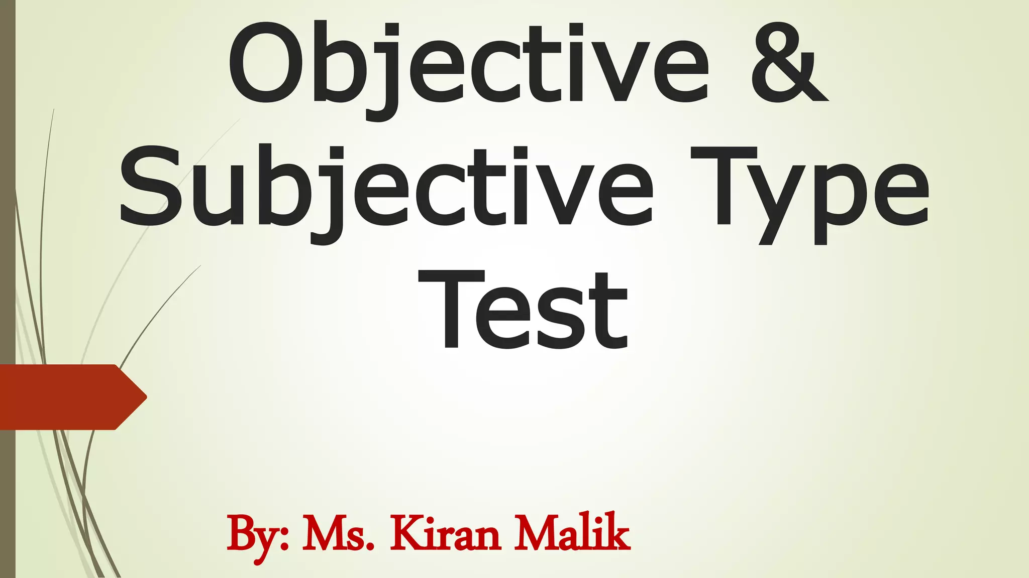 Objective and subjective type test | PPT