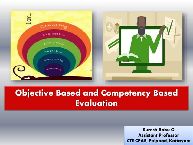 Objective Based and Competency Based Evaluation | PPTX