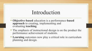Objective based instruction | PPTX