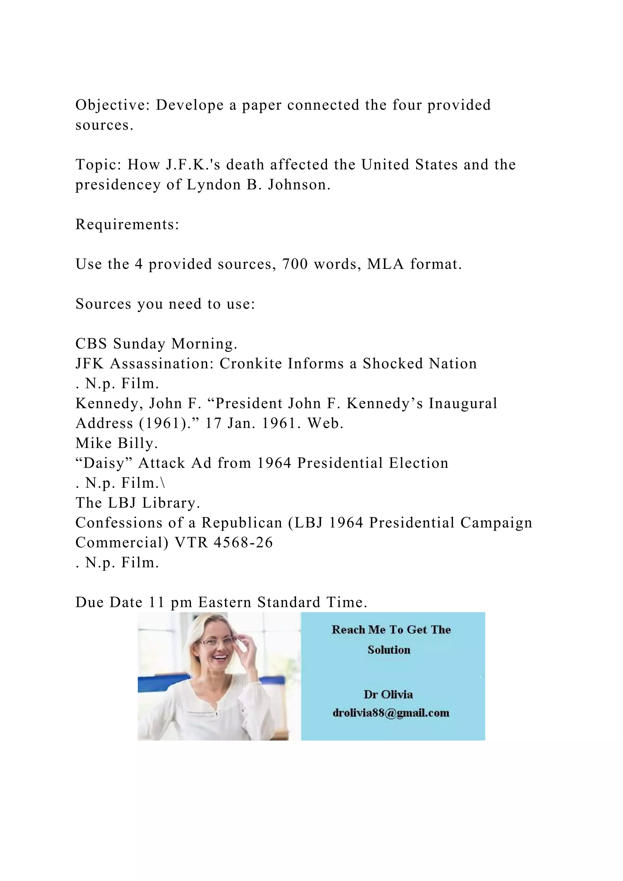 Objective Develope a paper connected the four provided sources. .docx