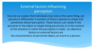 Objective factors influencing Perception | PPTX