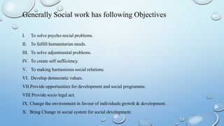 Objectives & functions of Social Work | PPTX