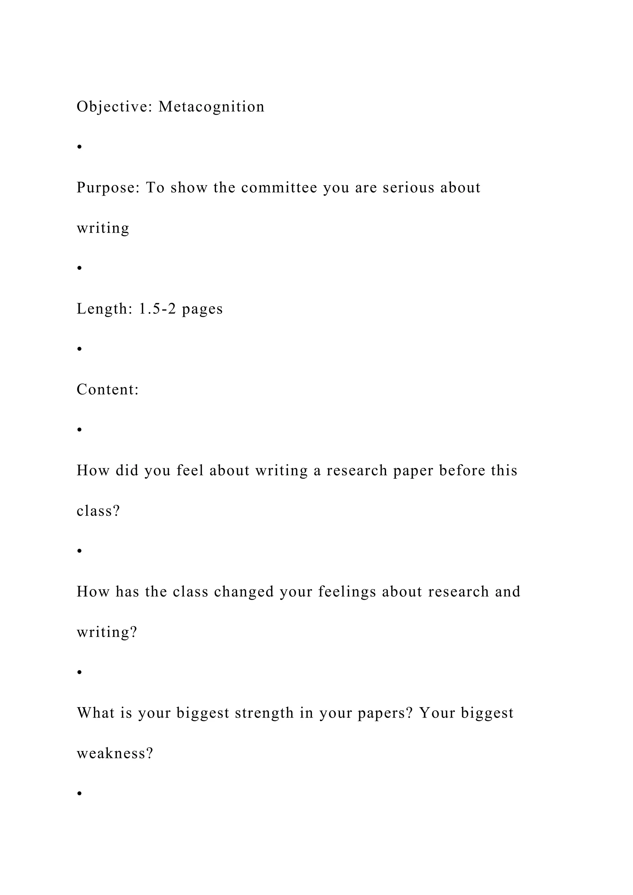 Objective Metacognition•Purpose To show the committee you .docx