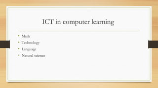 objective of ICT....in educations learningpptx | PPTX