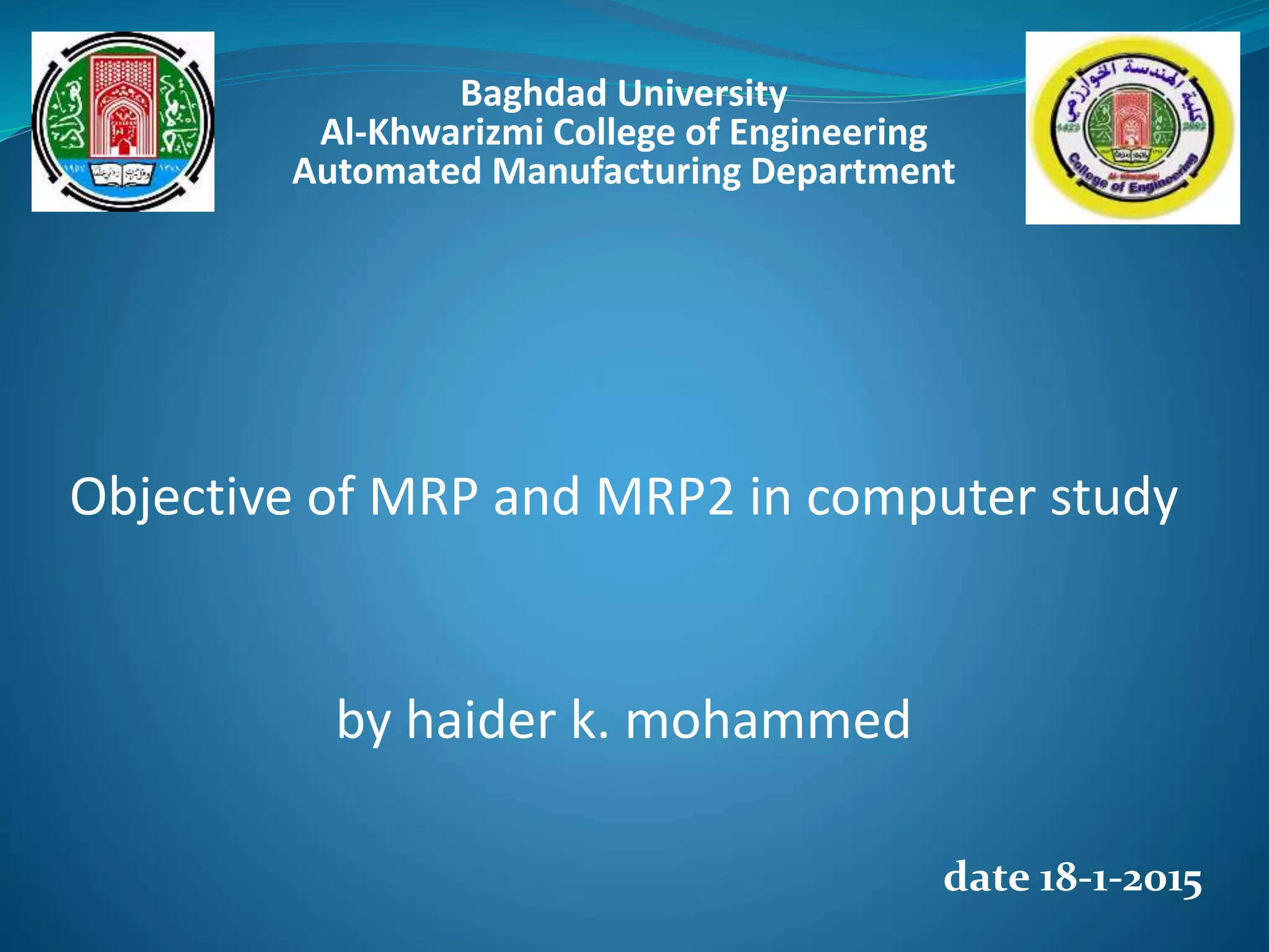 Objective of MRP and MRP II in computer study | PPT