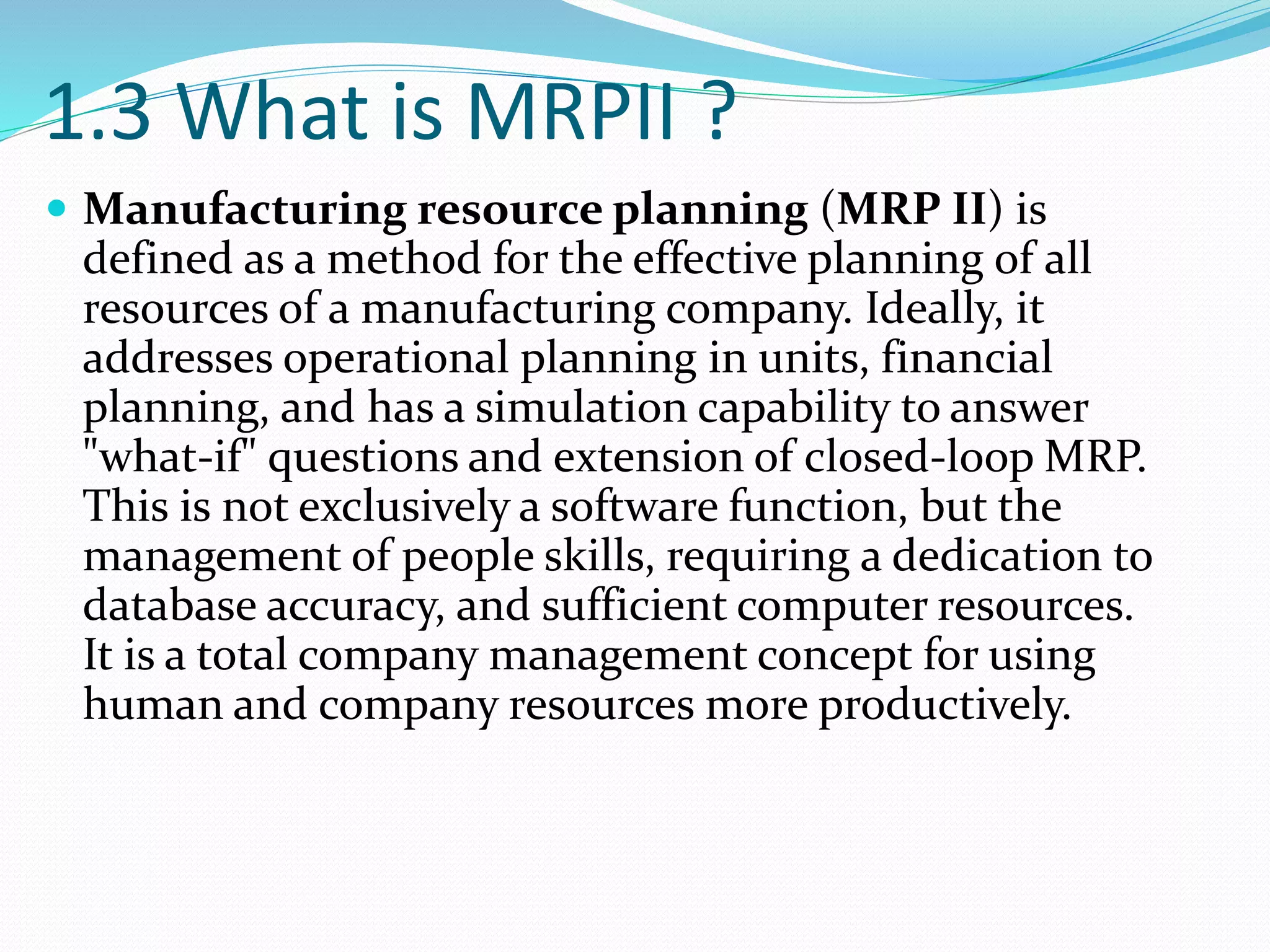 Objective of MRP and MRP II in computer study | PPT