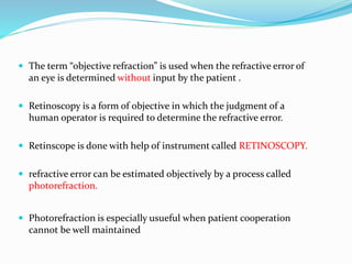 Objective refraction | PPTX
