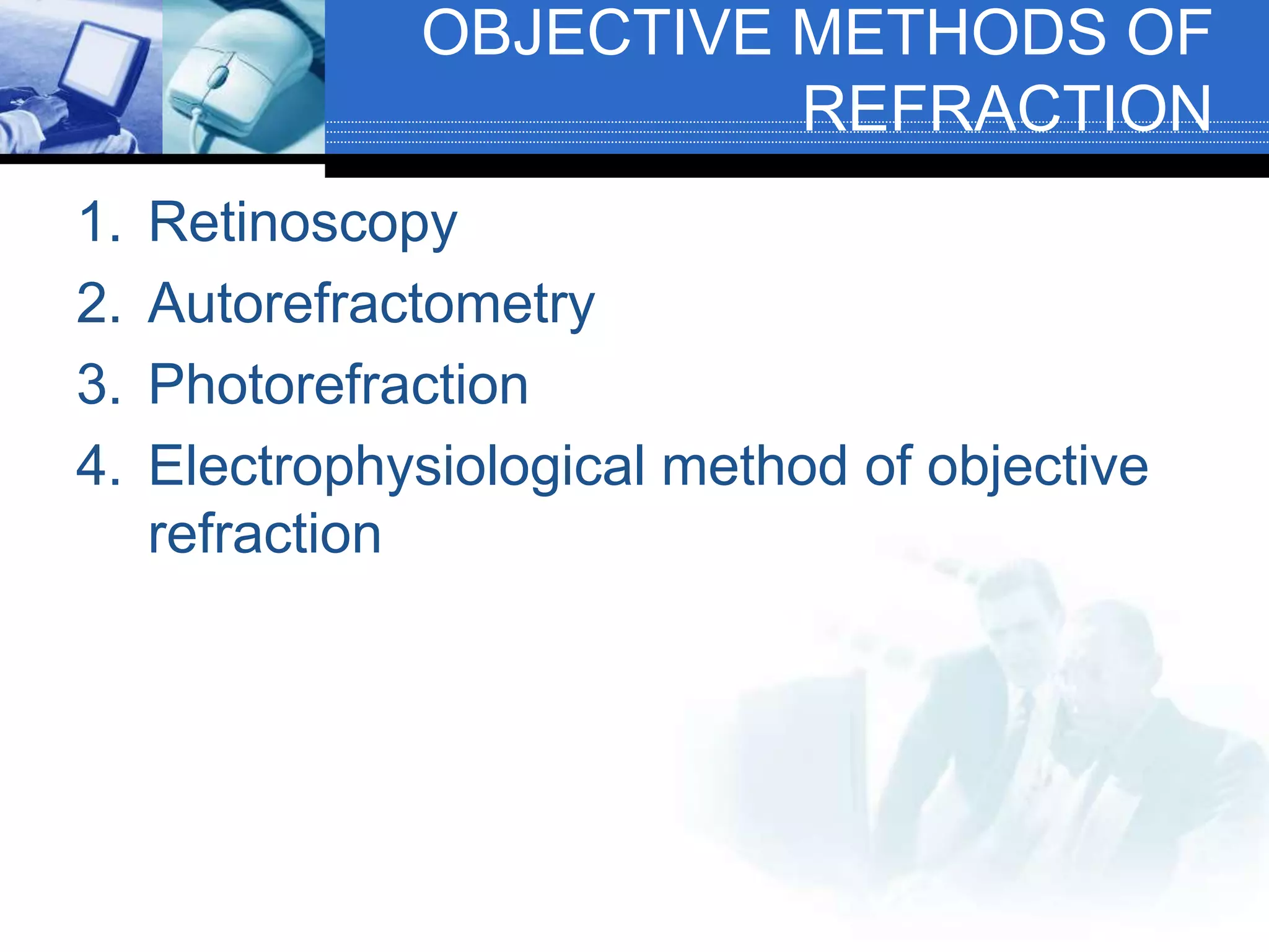 Objective refraction | PPTX