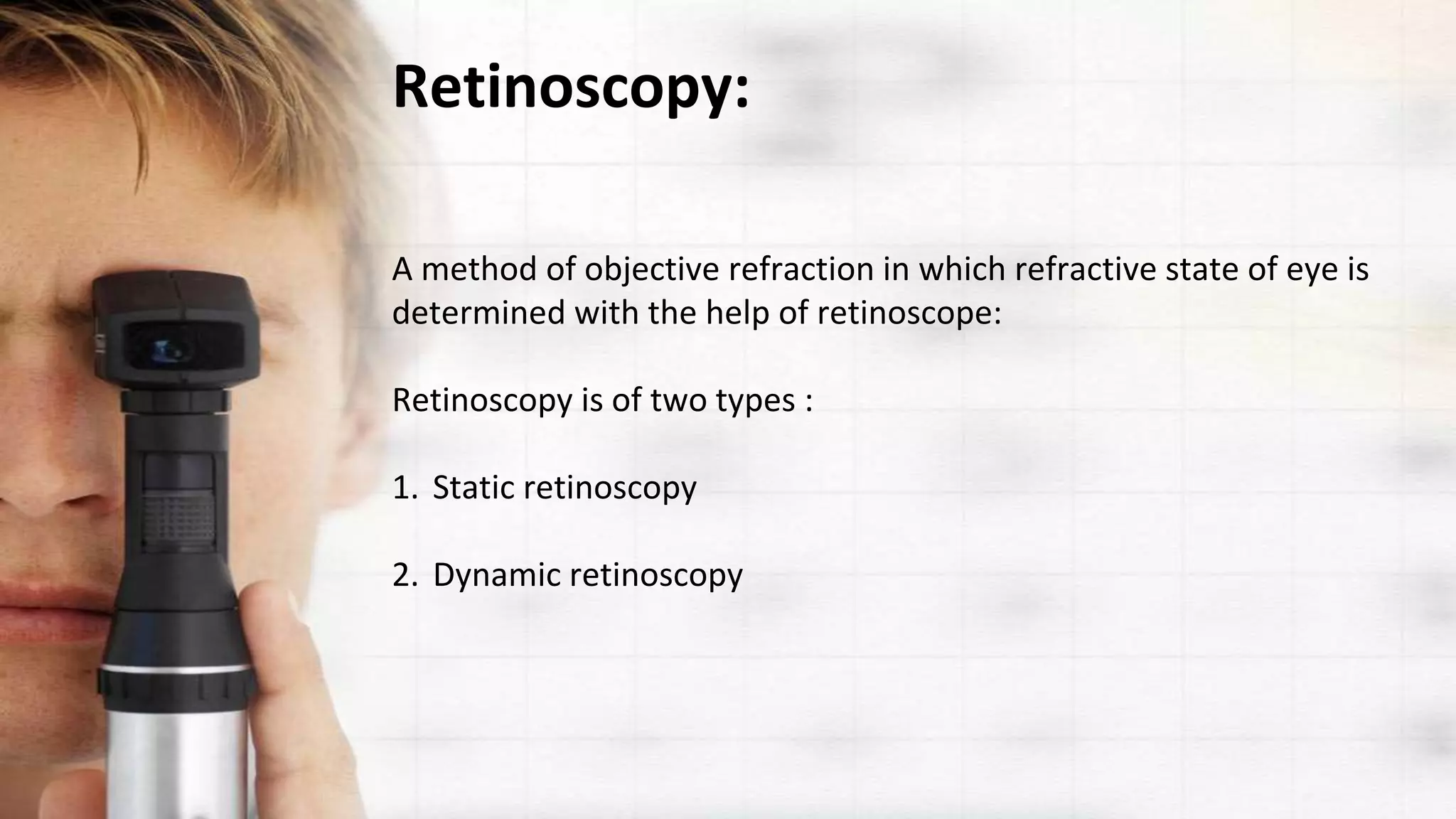 Objective retinoscopy | PPTX