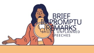 IMPROMPTU SPEECH POWERPOINT PRESENTATION | PPTX