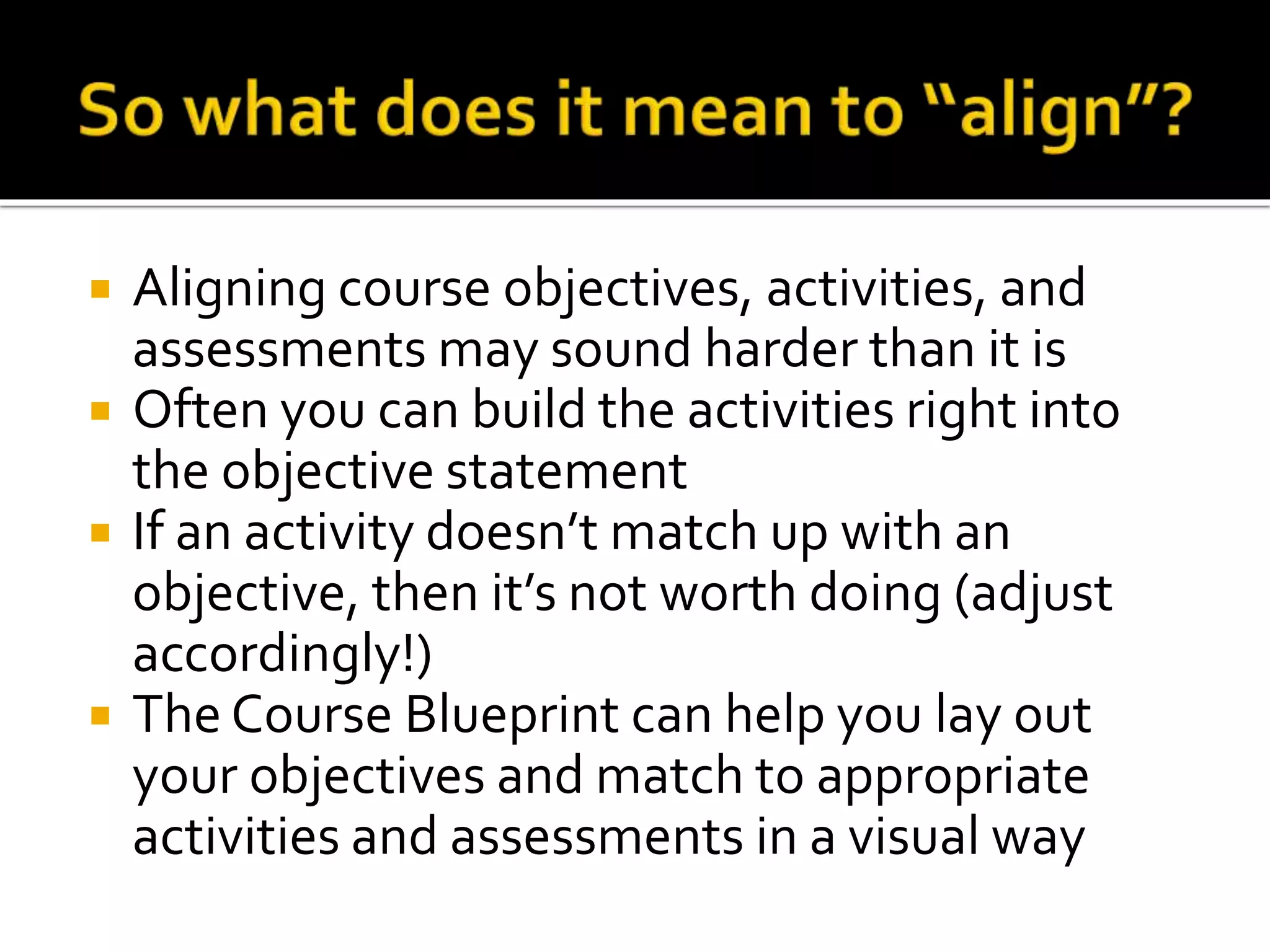 Alignment: Objectives and Assessments | PPTX