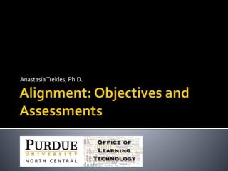 Alignment: Objectives and Assessments | PPTX