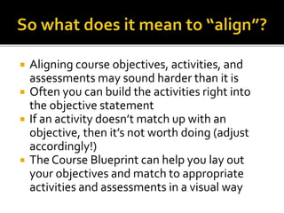 Alignment: Objectives and Assessments | PPTX