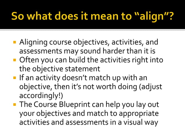 Alignment: Objectives and Assessments | PPTX