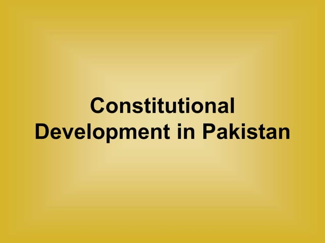 Constitutional Development of Pakistan,Objectives Resolution 1949 ...