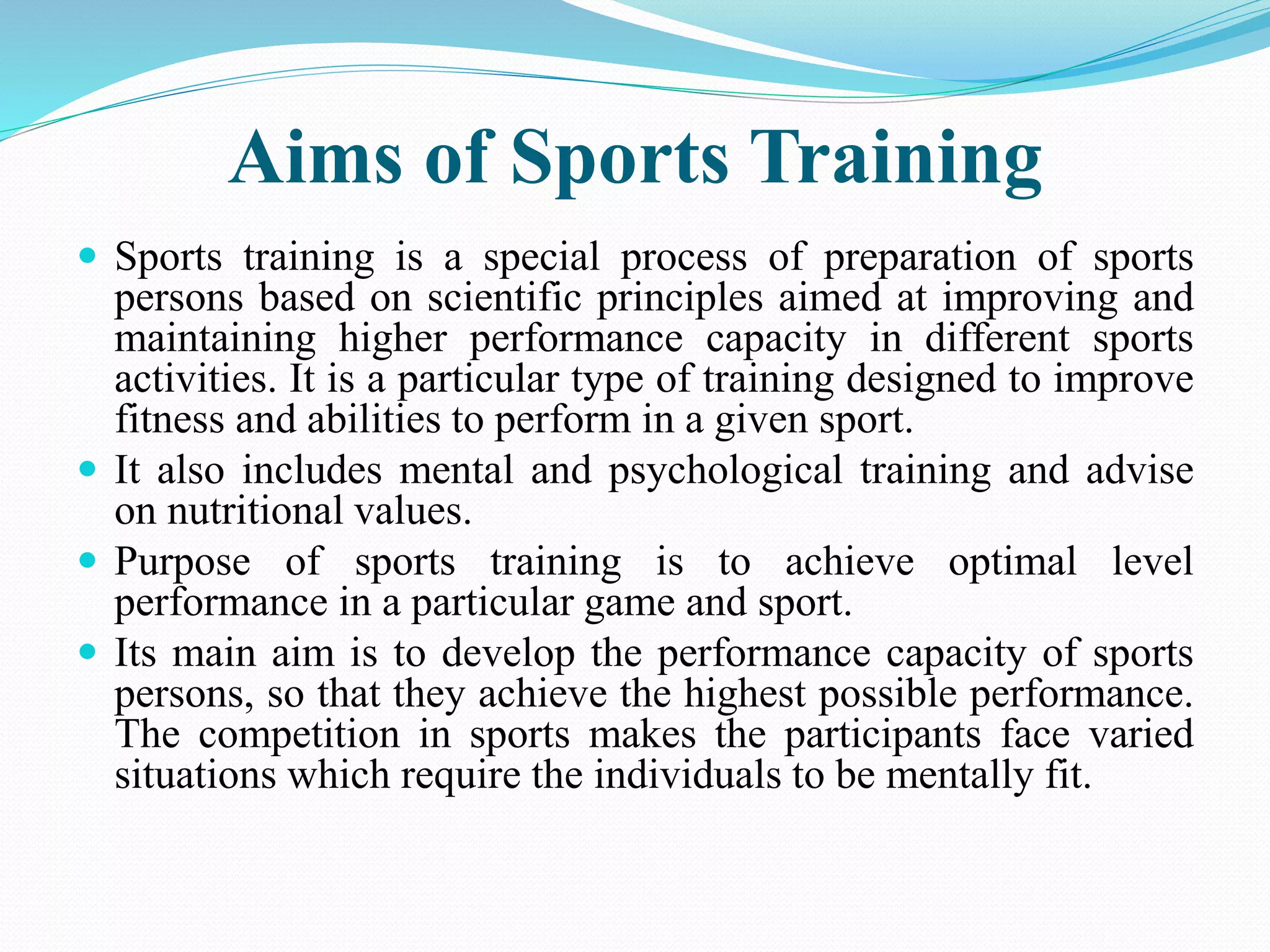 Aims, objectives and characteristics of sports training | PPTX