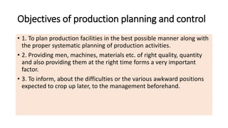 Objectives and function of Production Planning and Control | PPTX