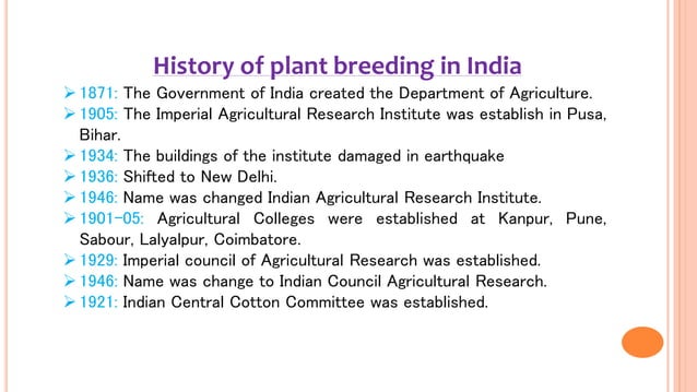 Plant Breeding - Objectives and History | PPTX | Agriculture | Industries