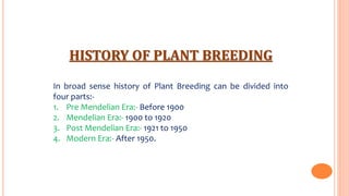 Plant Breeding - Objectives and History | PPTX