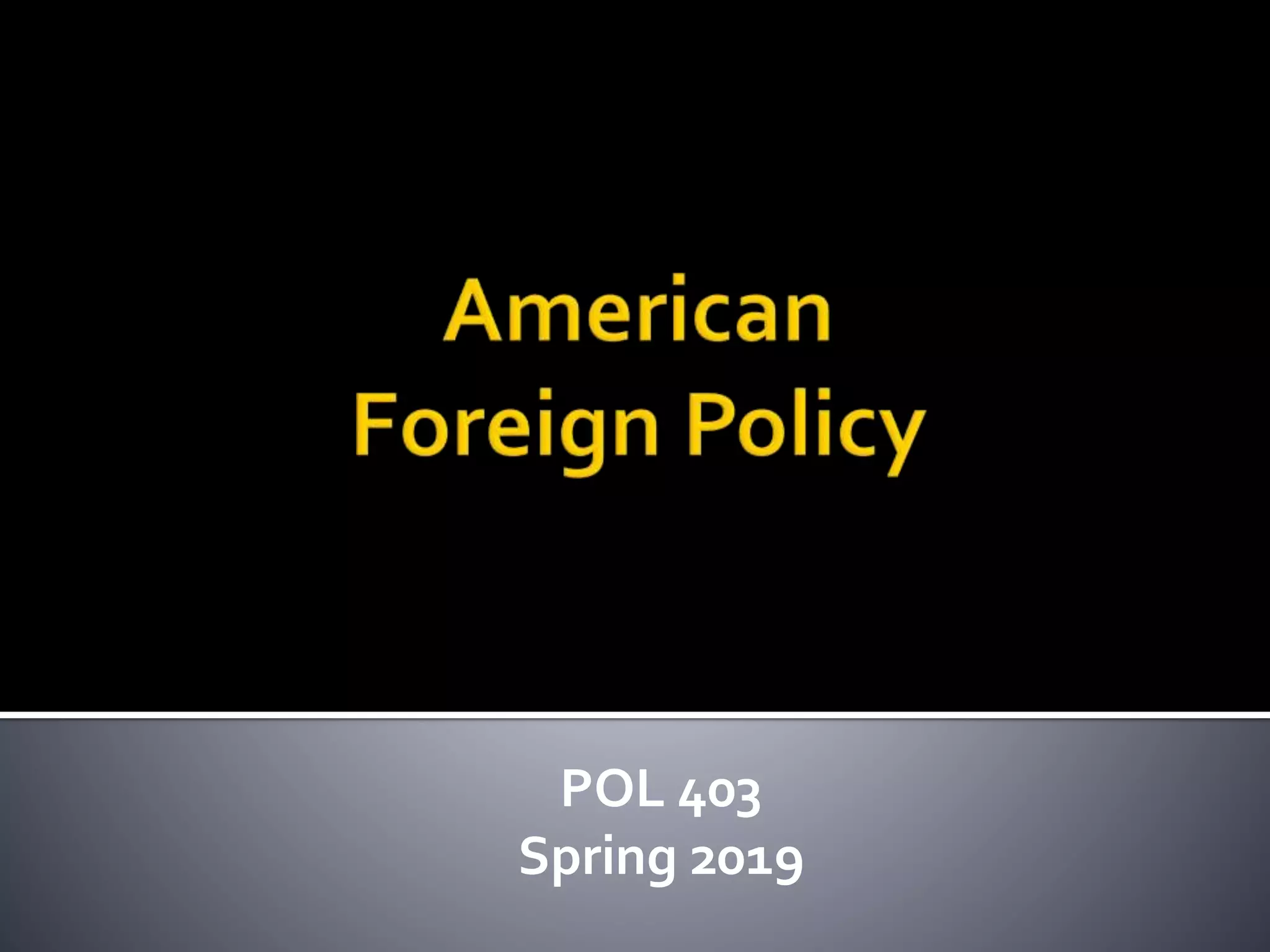Objectives and instruments of Foreign Policy | PPTX