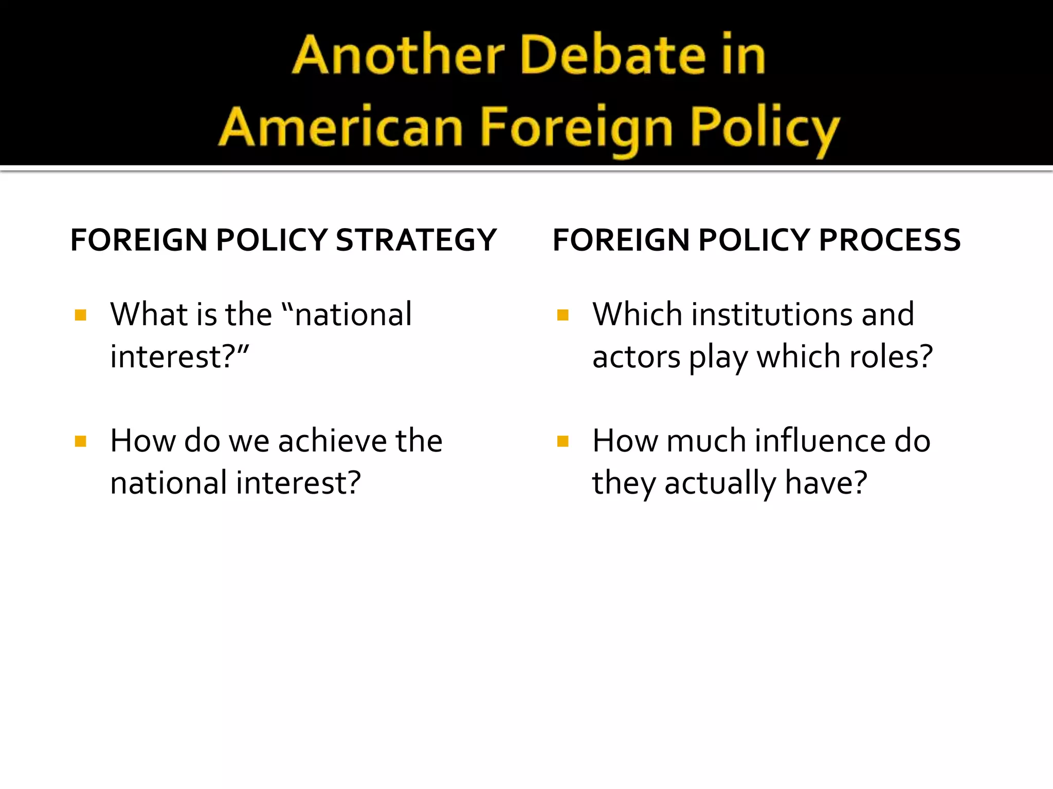 Objectives and instruments of Foreign Policy | PPTX