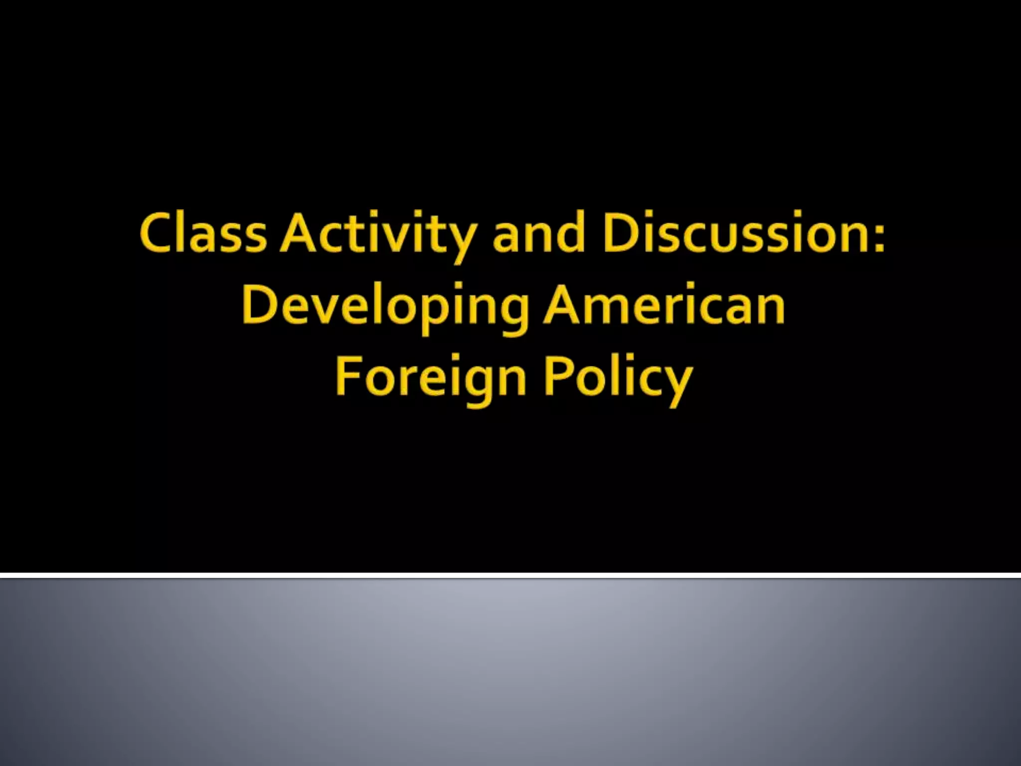 Objectives and instruments of Foreign Policy | PPTX