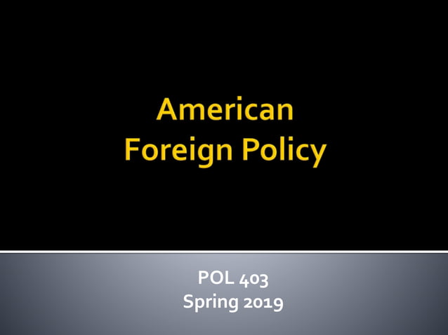 Objectives and instruments of Foreign Policy | PPTX
