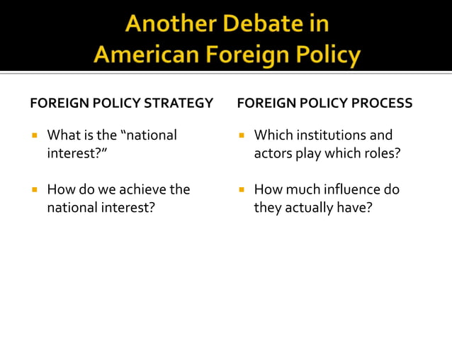 Objectives and instruments of Foreign Policy | PPTX