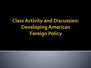 Objectives and instruments of Foreign Policy | PPTX
