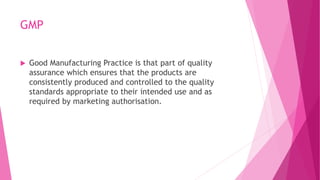 Objectives and policies of c gmp, layout of building and services | PPTX