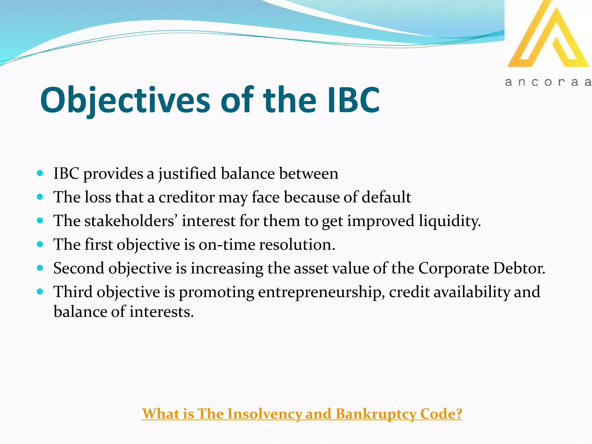 Objectives and Procedure of Insolvency and Bankruptcy Code | PPTX