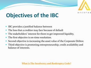 Objectives and Procedure of Insolvency and Bankruptcy Code | PPTX