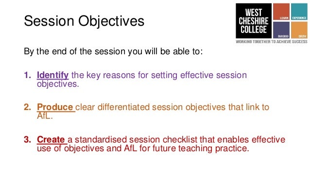 Session Objectives & Assessment for Learning