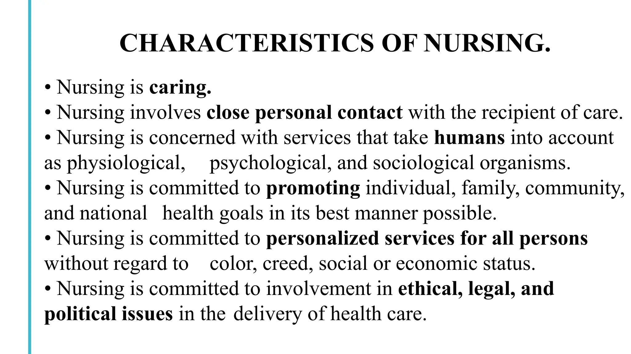 OBJECTIVES , CHARACTERISTICS , CONCEPT AND PHILOSOPHY OF NURSING.pptx