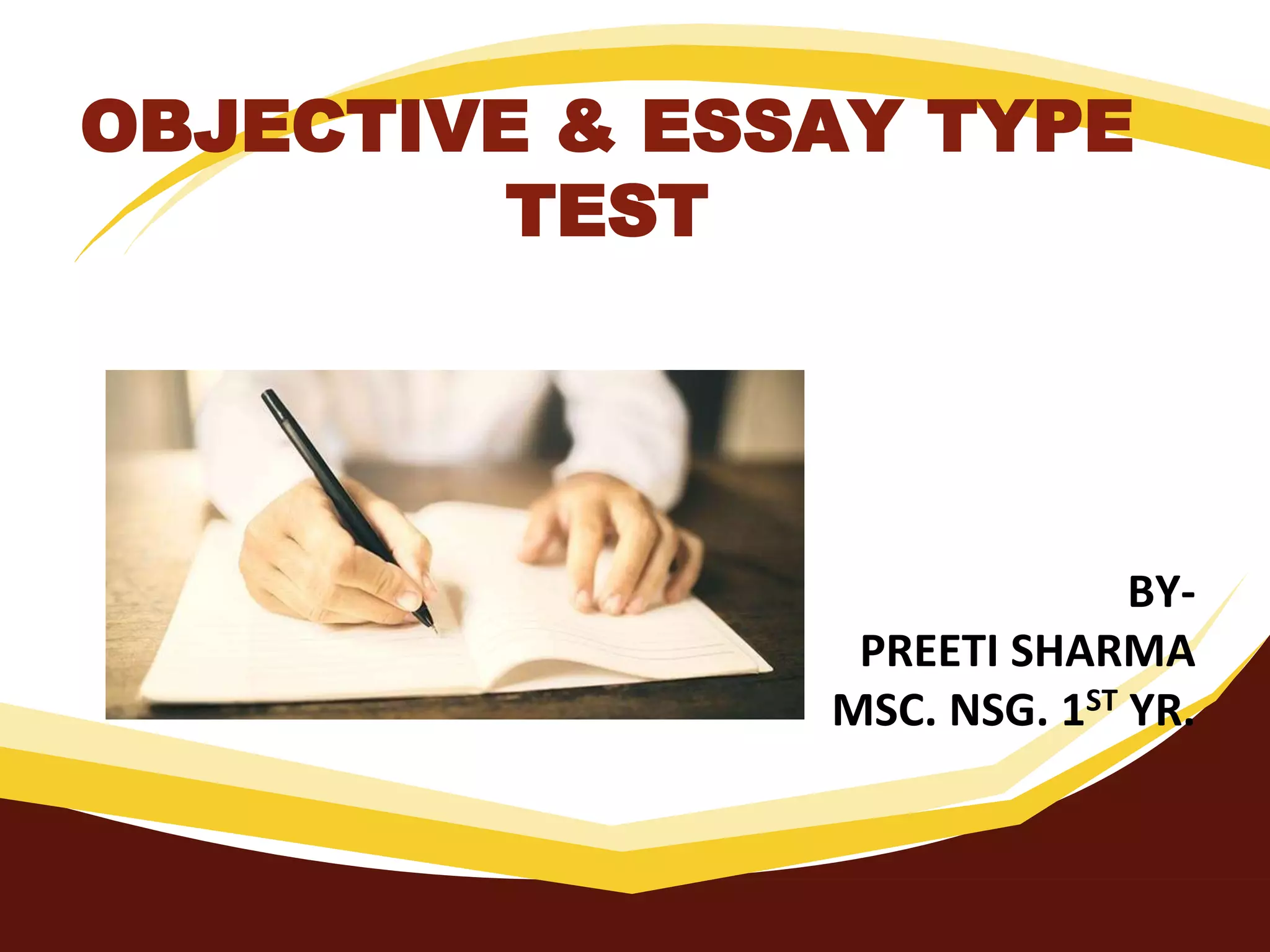 Objective & scoring essay test- preeti sharma | PPTX