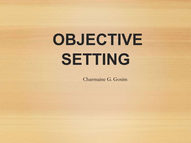 OBJECTIVE SETTING.pptx